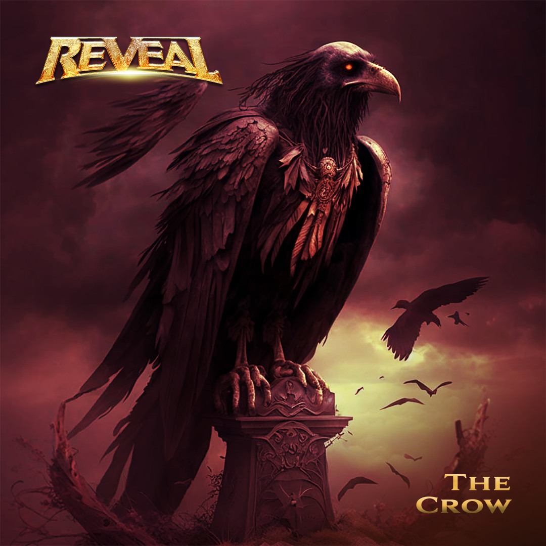 HEAVY METAL AT ITS PEAK! "THE CROW" NEW SINGLE BY 'REVEAL' - Art Gates ...